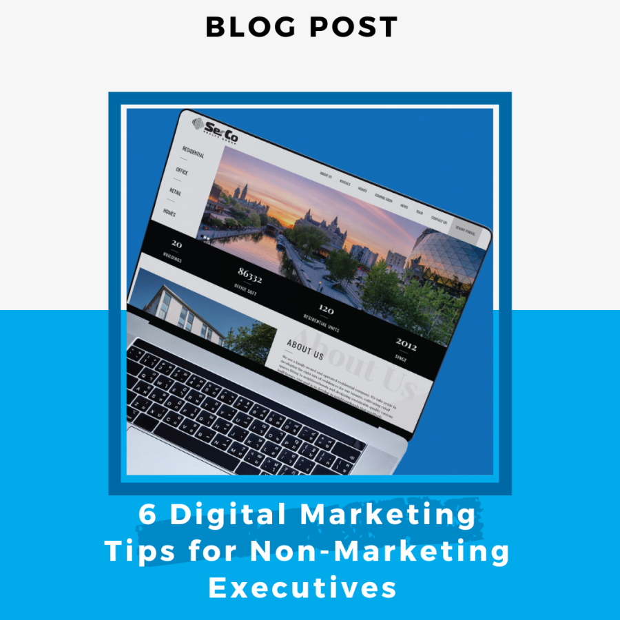 6 Digital Marketing Tips for Non-Marketing Executives